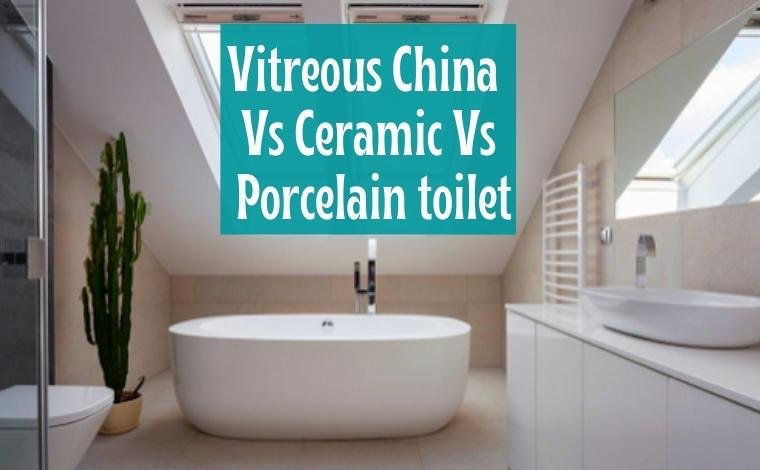Vitreous China Vs Porcelain